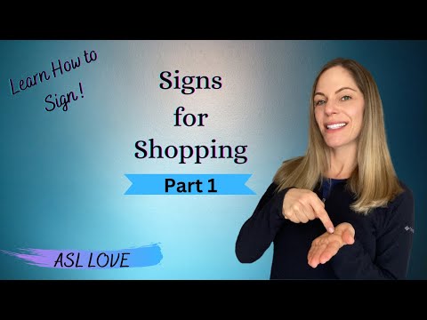MUST KNOW SIGNS for SHOPPING - HAVE - NEED - WANT -Sign Language - ASL