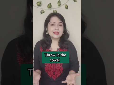 Throw in the towel l Advanced English Idioms l Spoken English #english #shortsfeed
