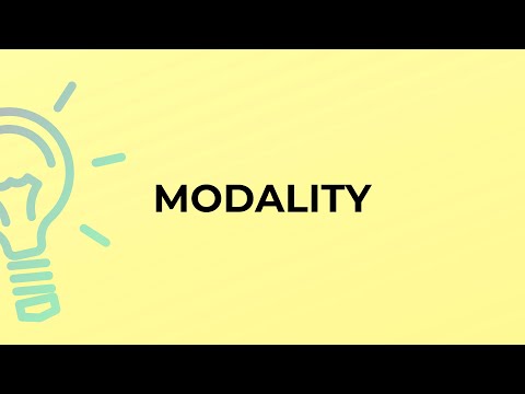 What is the meaning of the word MODALITY?