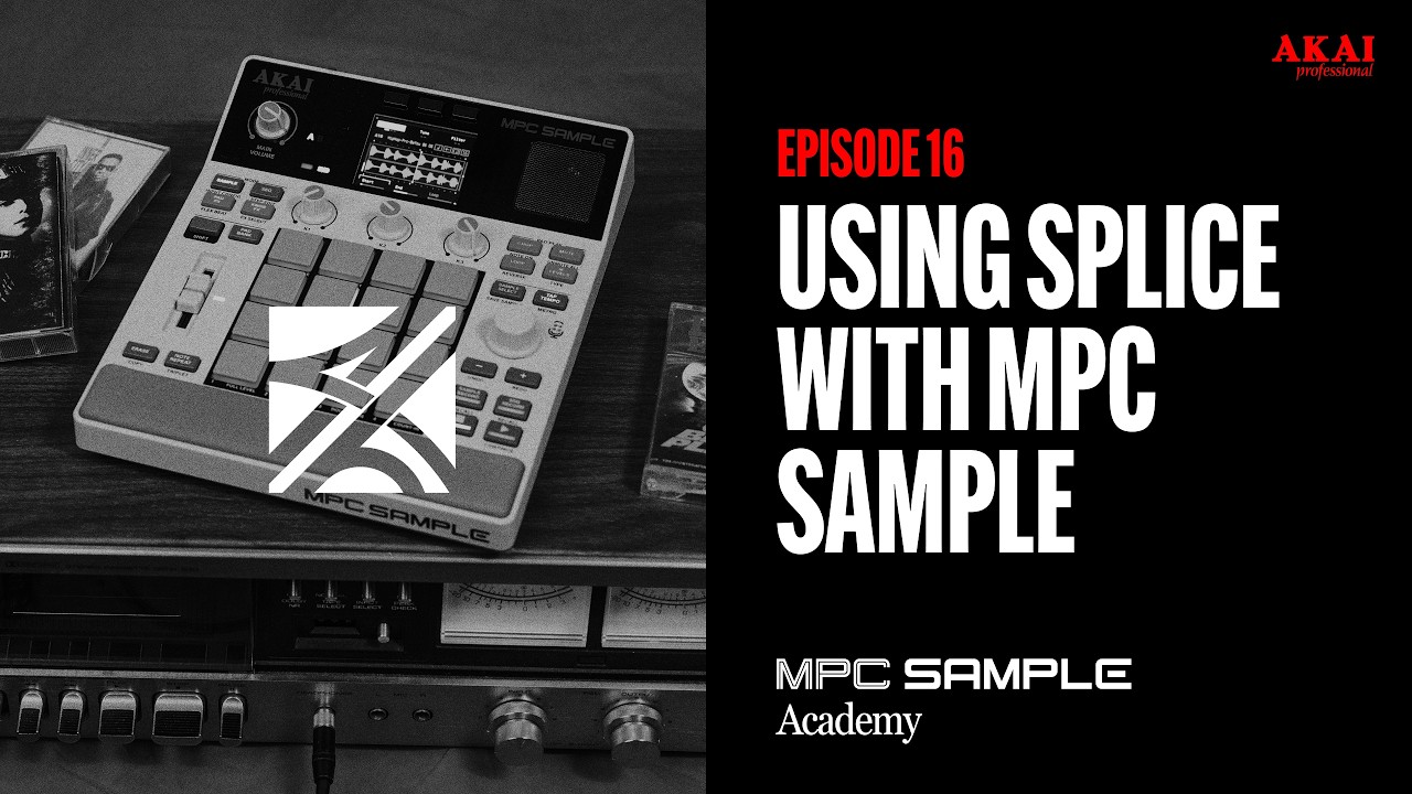Getting Started with MPC Sample | Using Splice with MPC Sample