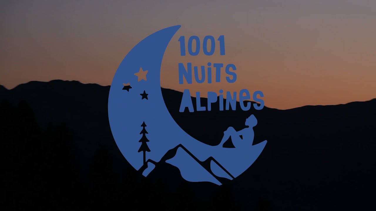 1001 Nuits Alpines - Teaser de l'opération