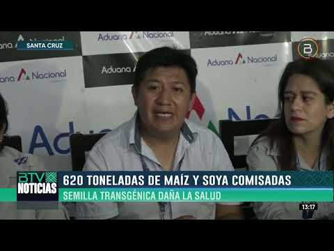 ADUANA NACIONAL DECOMISA SEMILLAS TRANSGÉNICAS EN SANTA CRUZ