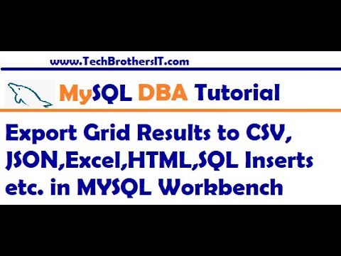 Export Grid Results to CSV, JSON, Excel, HTML or other formats in MYSQL Workbench - MySQL Tutorial