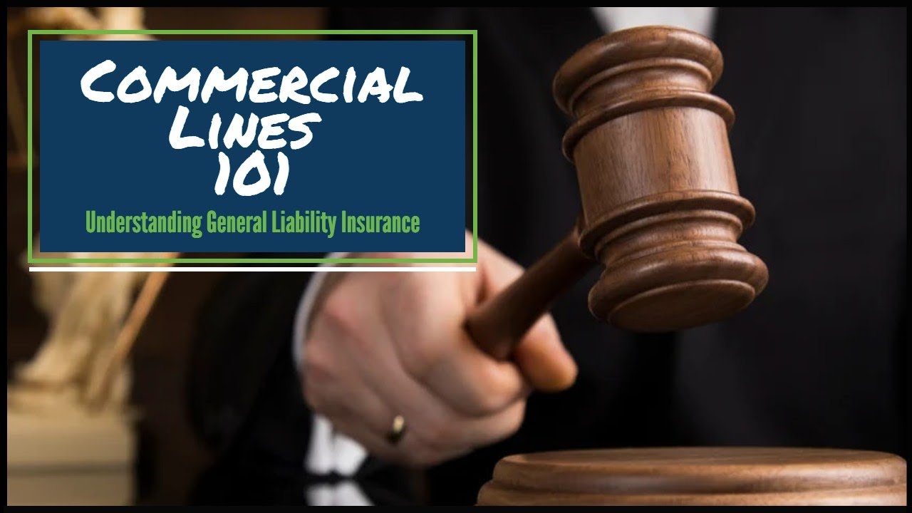 Understanding General Liability Insurance (Commercial Lines 101) | Insurance Continuing Education