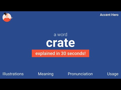 CRATE - Meaning and Pronunciation