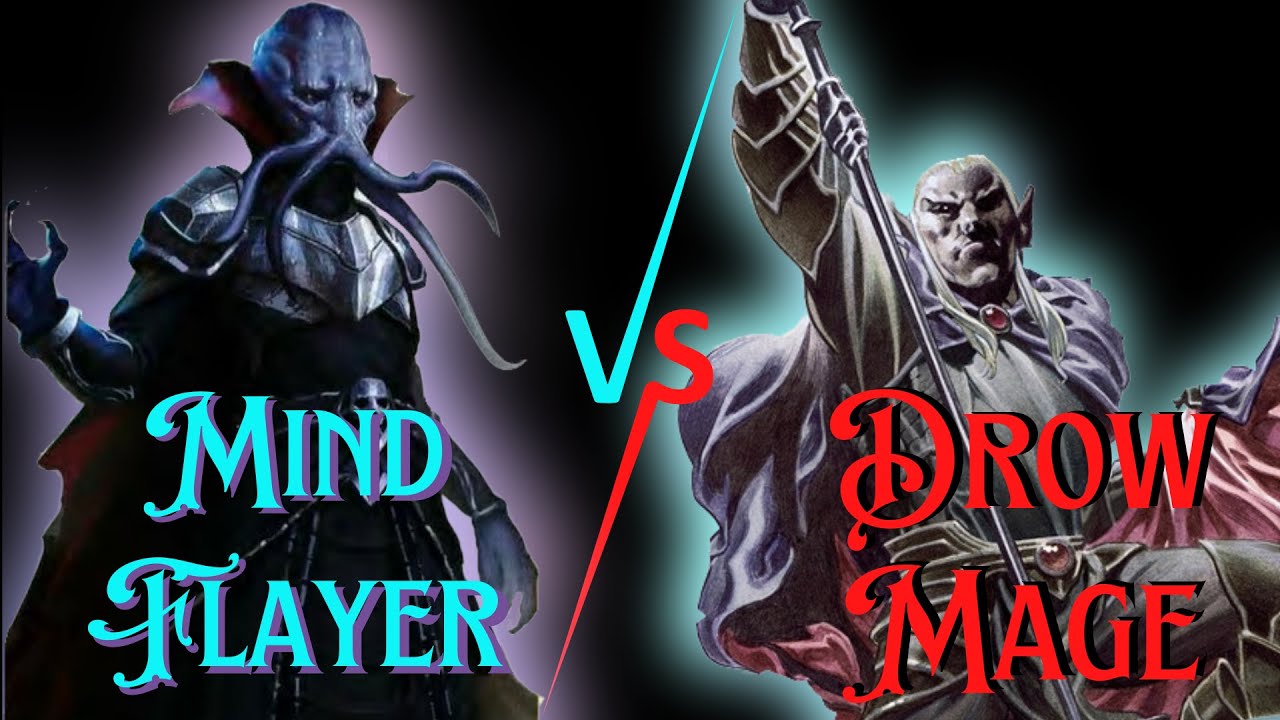 MINDFLAYER vs DROW MAGE: D&D Who Would Win?