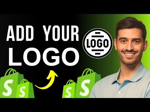How To Add Logo to Shopify Store in Just 3 Minutes!(2024)