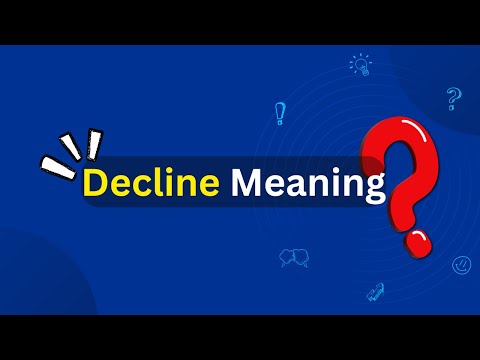 Decline Meaning