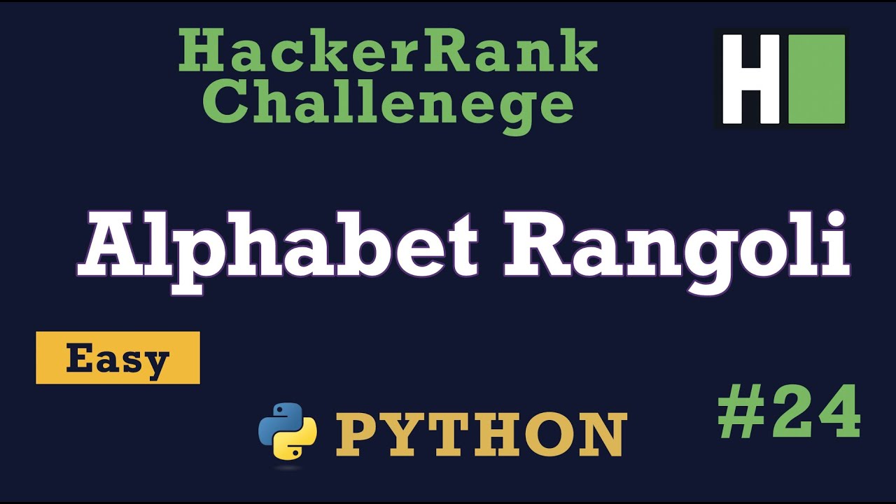 24. Alphabet Rangoli: Hackerrank | Python Solution Explained