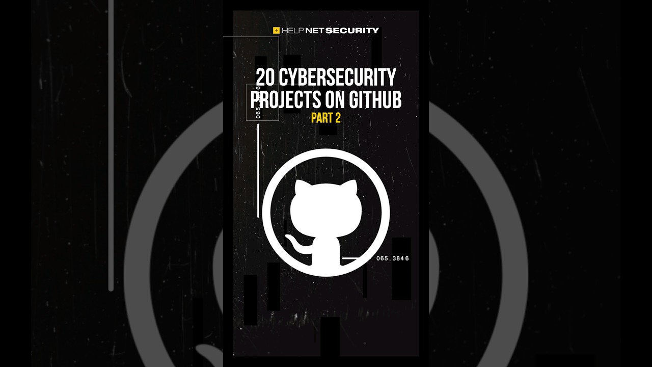 20 cybersecurity projects on GitHub - Part 2 #cybersecurity #whitepaper #shorts