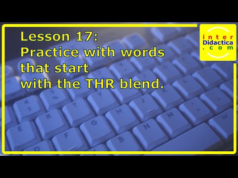 Lesson 17: Practice with words that start with the THR blend. Free Touch Typing Course.