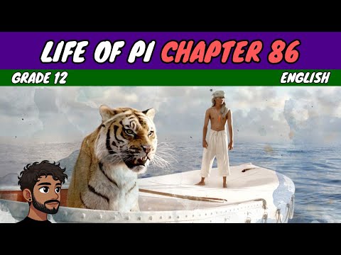 Life of Pi Chapter 86 | Grade 12 English HL