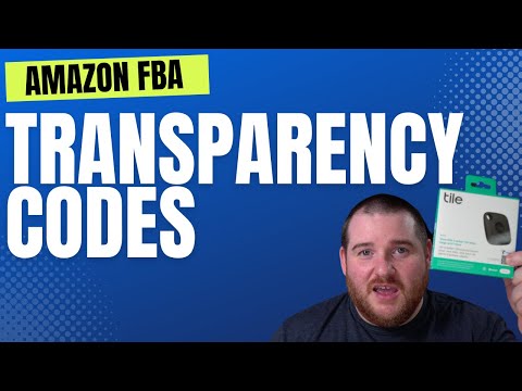 Amazon FBA Transparency Codes Explained