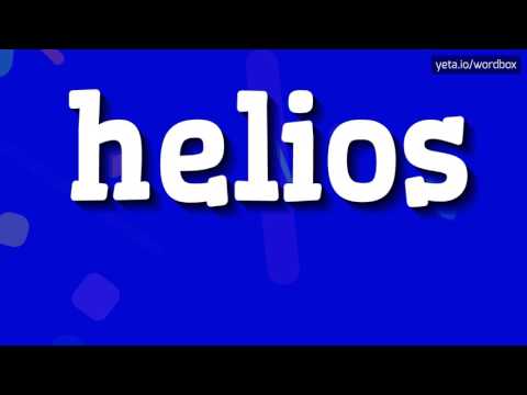 HELIOS - HOW TO PRONOUNCE IT? #helios
