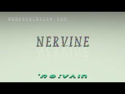 nervine - pronunciation + Examples in sentences and phrases