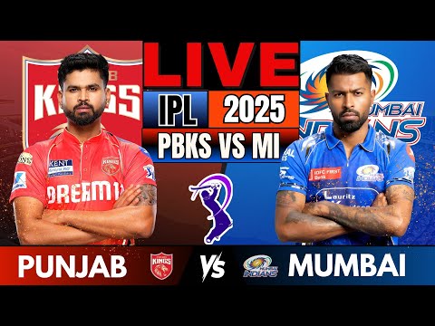 ????LIVE IPL 2025: PBKS vs MI | Live Cricket Match Score & Commentary | Punjab vs Mumbai IPL Live match