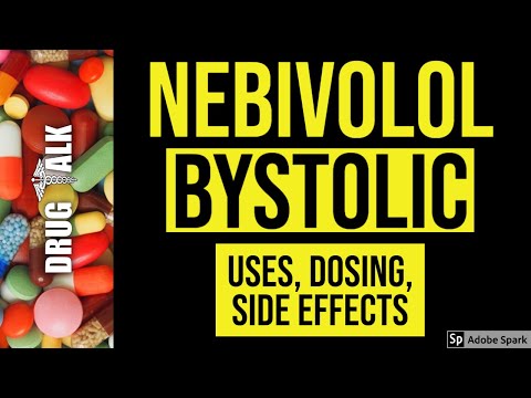 Nebivolol (Bystolic) - Uses, Dosing, Side Effects