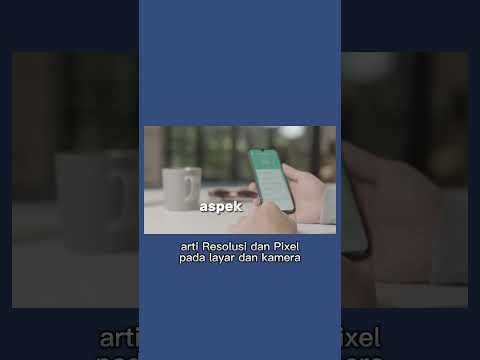 arti Resolusi dan pixel pada layar dan kamera part 4