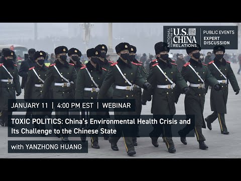 Toxic Politics: China’s Environmental Health Crisis Challenges the Chinese State | Yanzhong Huang