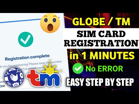PAANO I-REGISTER ANG GLOBE AT TM SIM | STEP BY STEP