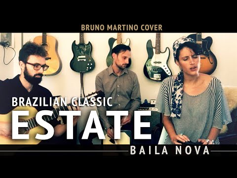 Baila Nova - Estate (acoustic version) - Bruno Martino