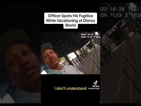 Video Documenting Arrest In Which Officer Recognized Fugitive at Disney ...