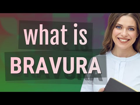 Bravura | meaning of Bravura