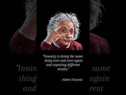 Albert Einstein's Definition of Insanity #quote #history #einstein #inspiration