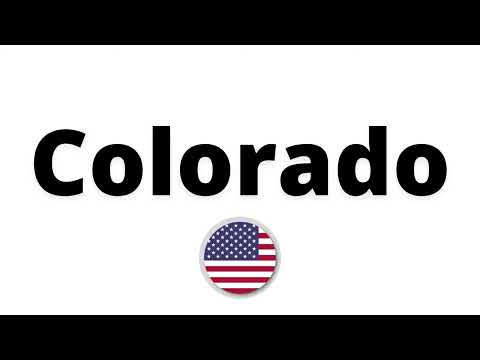 How Do You Pronounce Colorado? Is it from Spanish?