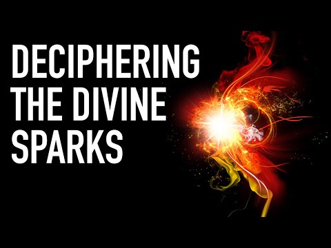 Deciphering the Divine Sparks