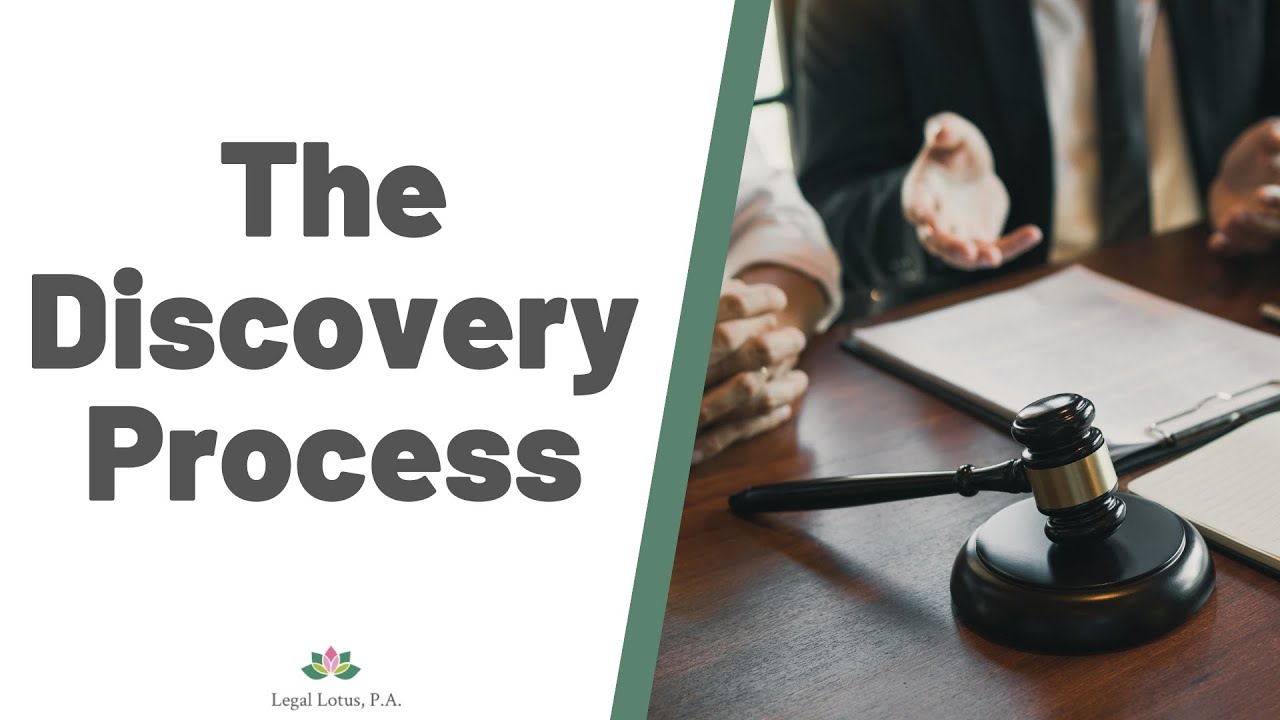 The Discovery Process- Legal Lotus, Miami Trial & Family Lawyers