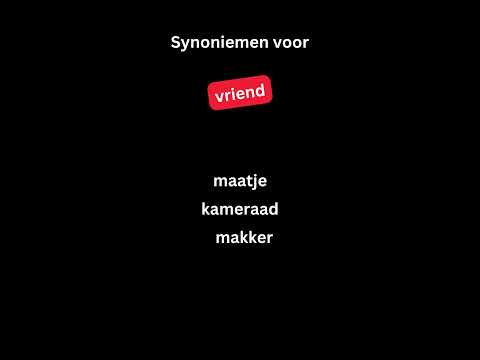 Synoniemen voor vriend