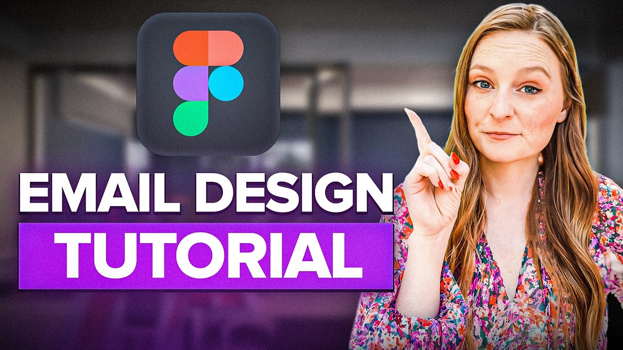 Figma Email Design Tutorial (2025)