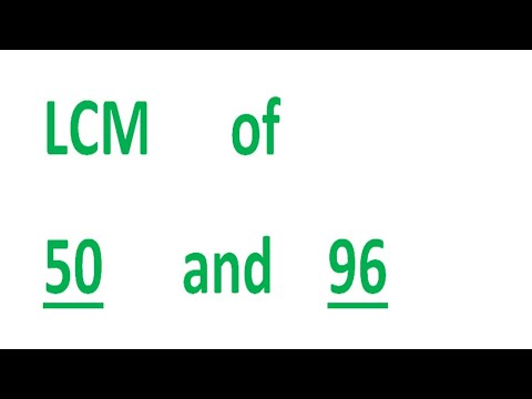 LCM of 50 and 96
