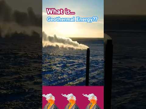 🌋What is Geothermal Energy? Geothermal Energy Explained #geothermalenergy #geothermal #energy