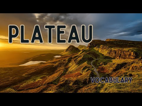 What is the meaning of Plateau?