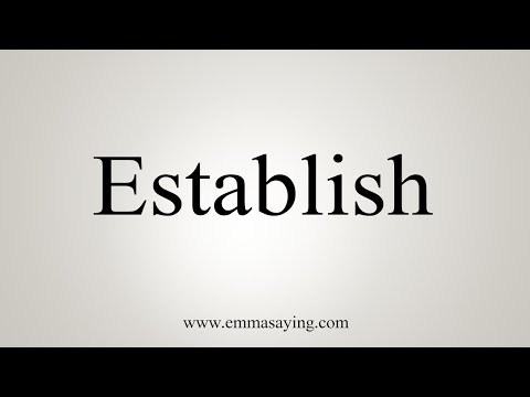 How To Say Establish