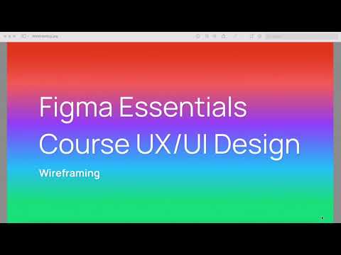 Wireframing desktop part 1 - Figma Essentials Course UX/UI Design