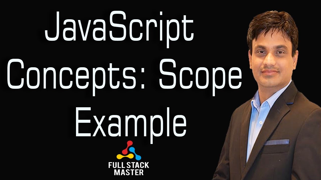 JavaScript Concepts: Scope Example | 0004-02