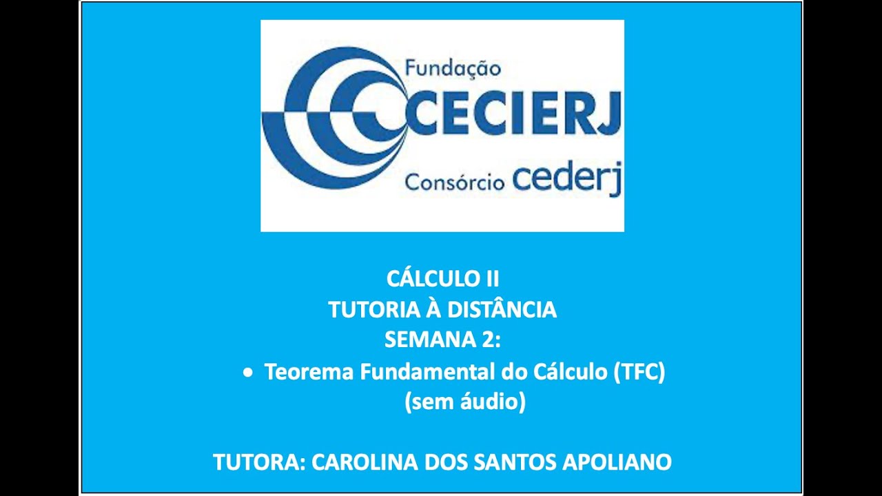 Aula 2 de Cálculo II 2024.2, Curso de Matemática
