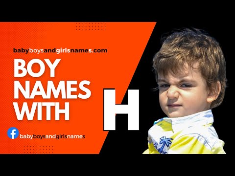 baby boy names with letter h | baby boy names h | babyboysandgirlsnam
