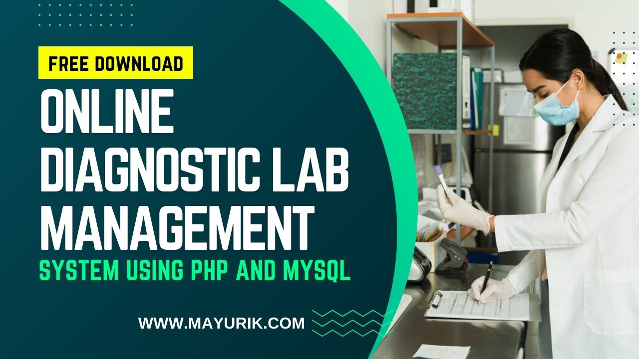 Online diagnostic lab management system using php and mysql free download | lab software free