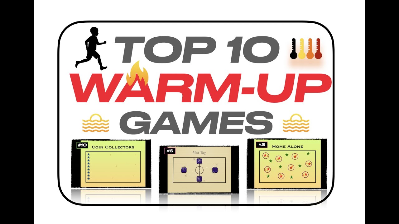 Top 10 Warm-up Games!