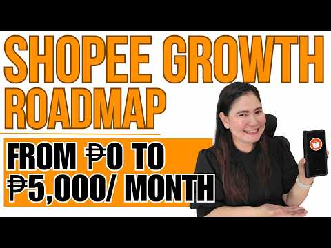 SHOPEE AFFILIATE GROWTH ROADMAP: From P0 to P5,000 Monthly