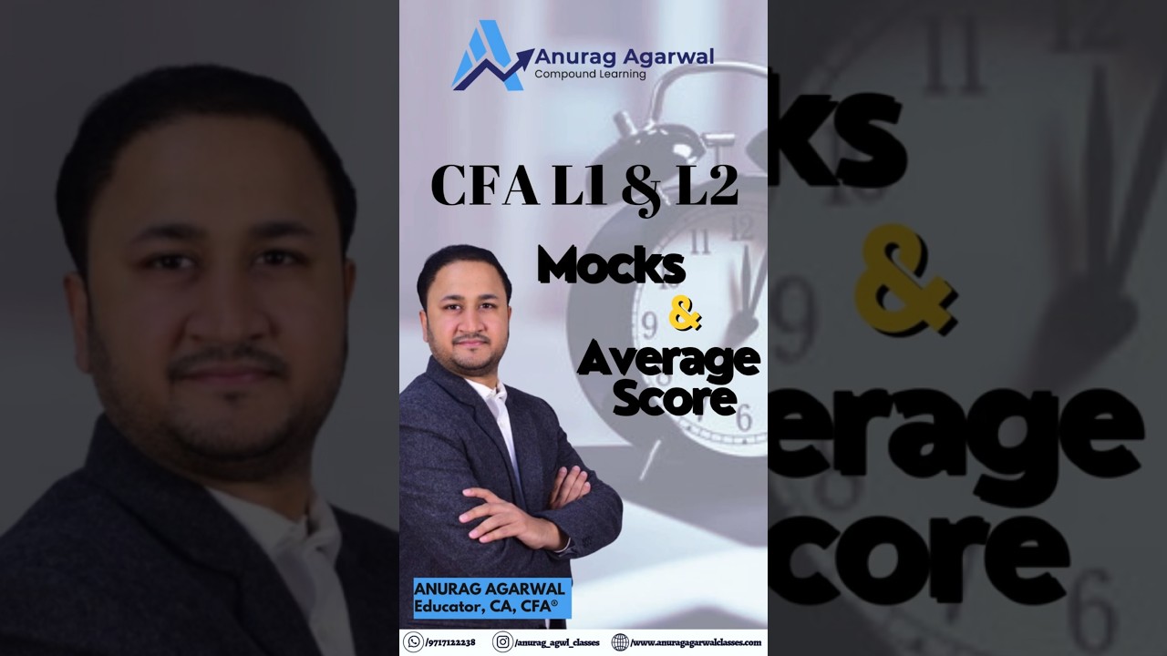CFA L1 & L2 Exams Mocks & Score