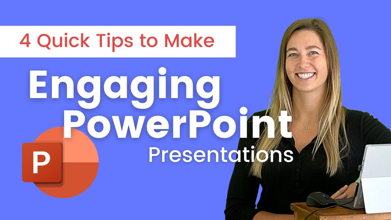 4 Quick Tips to Make an Engaging PowerPoint Presentation [Made for Teachers]