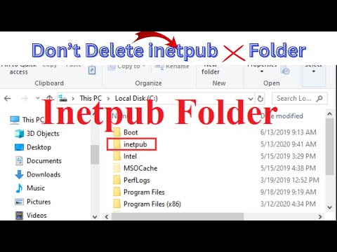 Don’t Delete This Weired New Windows Folder (inetpub)