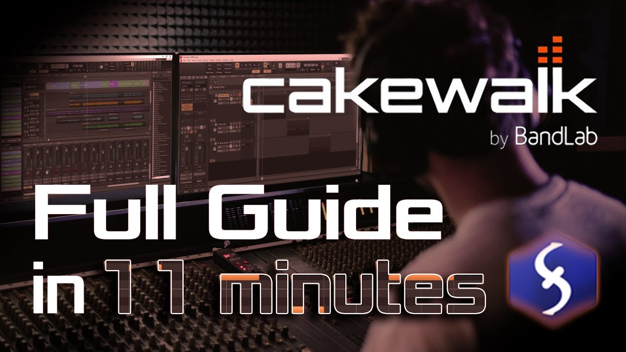 Cakewalk - Tutorial for Beginners in 11 MINUTES!  [ FULL GUIDE  ]