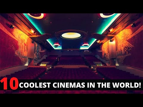Top 10 Coolest Cinemas In The World - Famous Movie Theaters in 2022