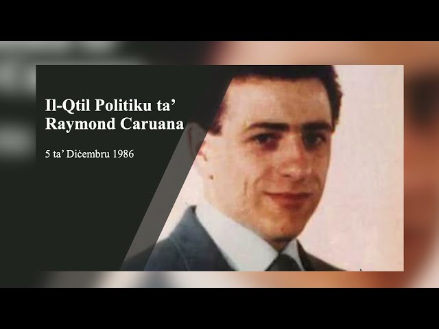 "Il-qtil ta’ Raymond Caruana jibqa’ jħeġġiġna naħdmu għad-demokrazija u ...
